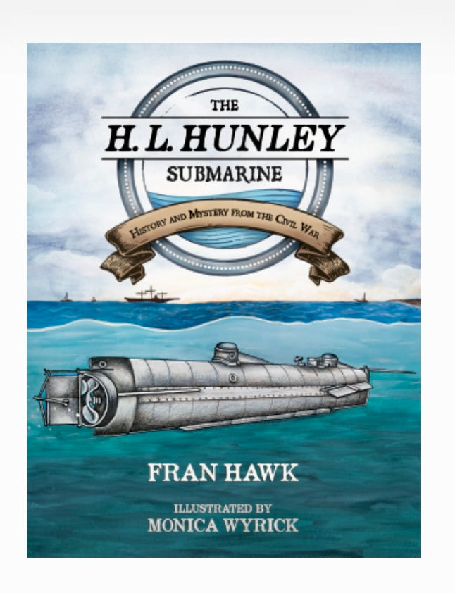The H.L. Hunley Submarine, History and Mystery from the Civil War ~ Fr ...