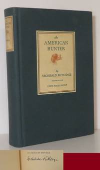 An American Hunter ~ Archibald Rutledge, Illustrations by Lynn Bogue H ...
