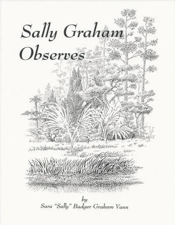 Sally Graham Observes ~ Sara "Sally" Badger Graham Vann – The Village ...